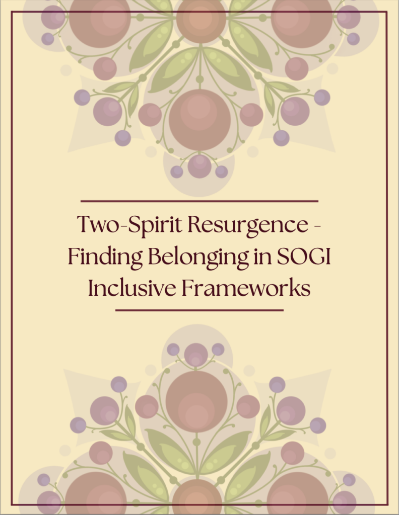 Two-Spirit Belonging in SOGI-Inclusive Frameworks - SOGI 123